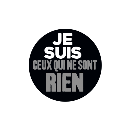 Je suis ceux qui ne sont rien